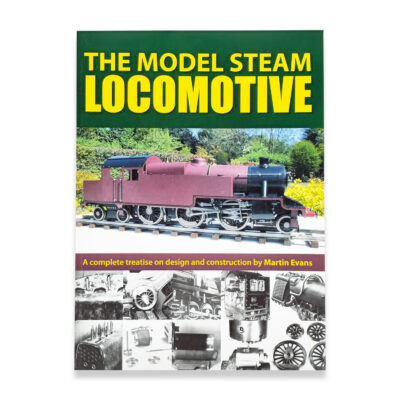 THE MODEL STEAM LOCOMOTIVE BY MARTIN EVANS/TRAINS LOCO HOBBY BOOK - RDG ...